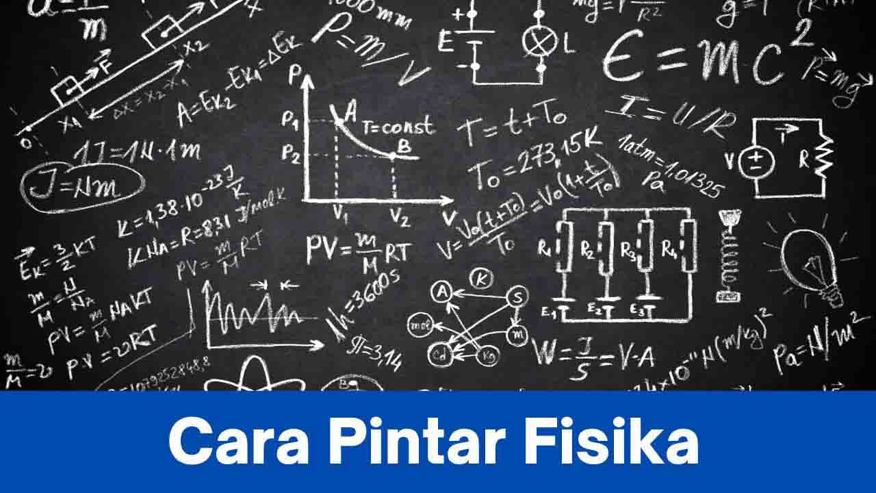 5 Cara Pintar Fisika: Mengasah Pemahaman Melalui Pendekatan Praktis » 2025