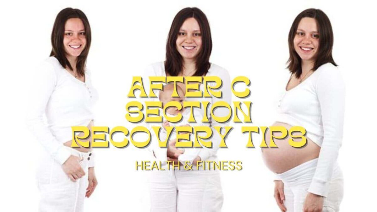 6 After C Section Recovery Tips » 2026