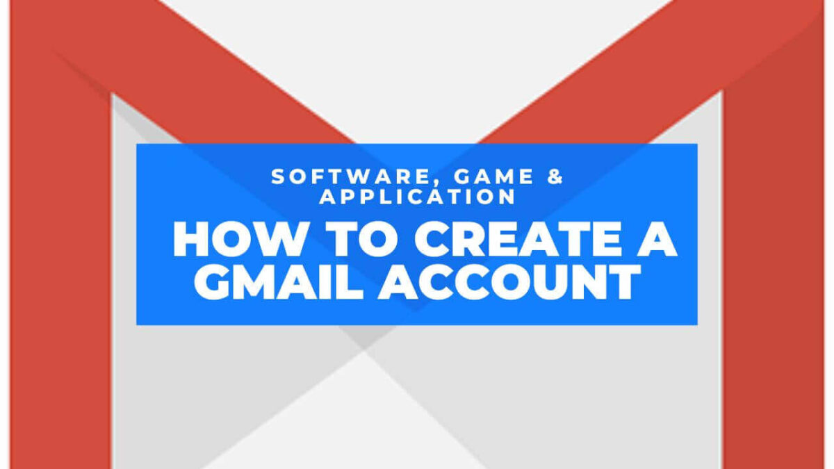 How To Create A Gmail Account: Benefits, Advantages, And Disadvantages ...