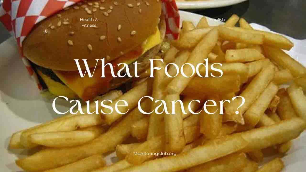 What Foods Cause Cancer? Here Are 4 Of Them » 2026