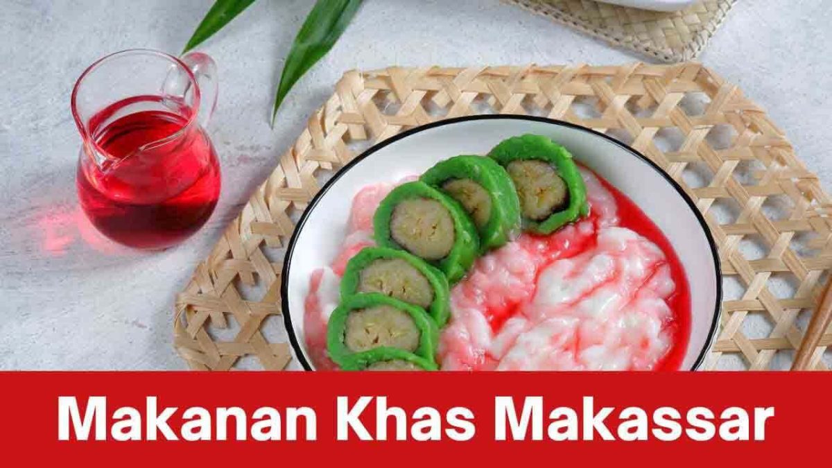 8 Makanan Khas Makassar Yang Bikin Lidah Bergoyang » 2026